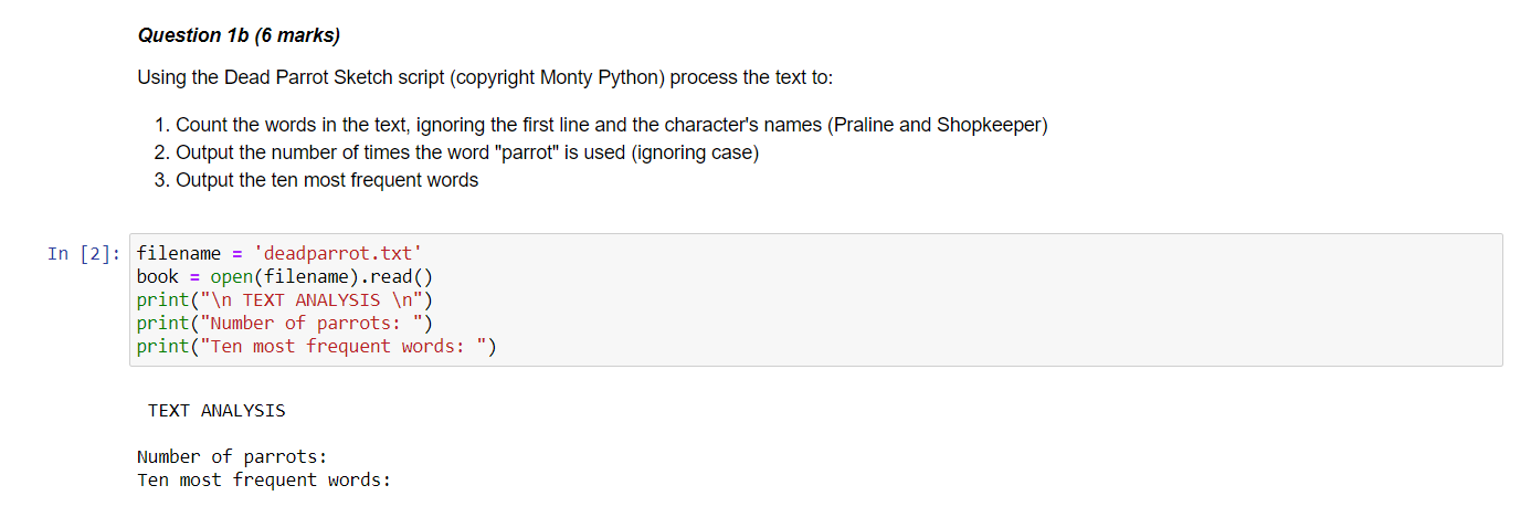 Solved USE PYTHON (JUPYTER) Dead Parrot Sketch | Chegg.com