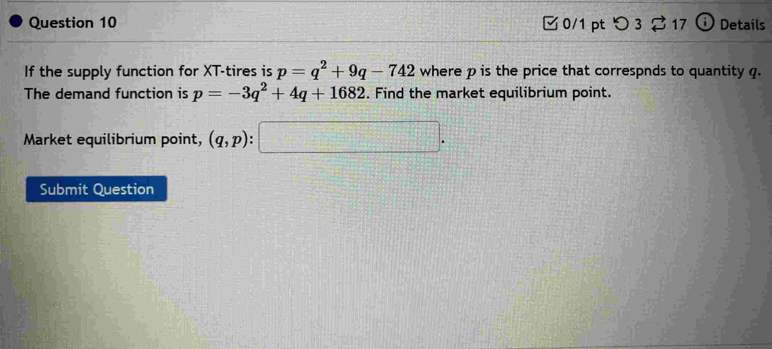 Solved Question 10If the supply function for XT-tires is | Chegg.com