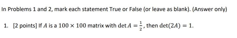 Solved In Problems 1 and 2, mark each statement True or | Chegg.com