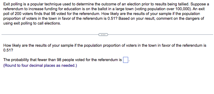 Solved Exit polling is a popular technique used to determine | Chegg.com