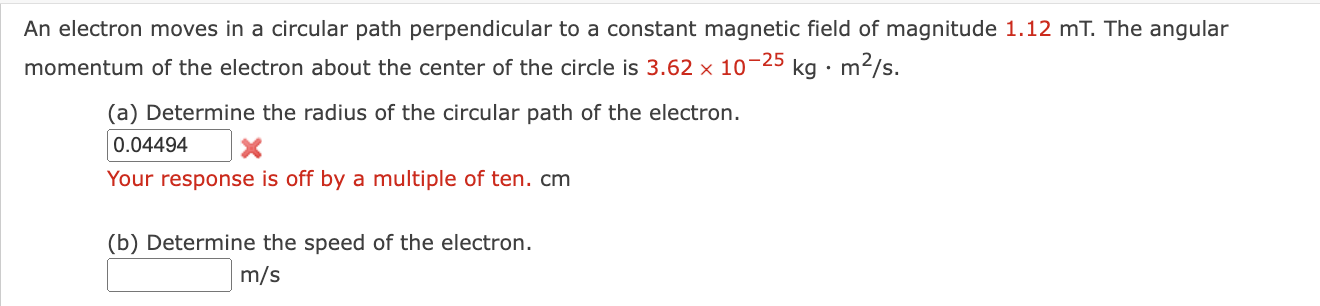 Solved An electron moves in a circular path perpendicular to | Chegg.com