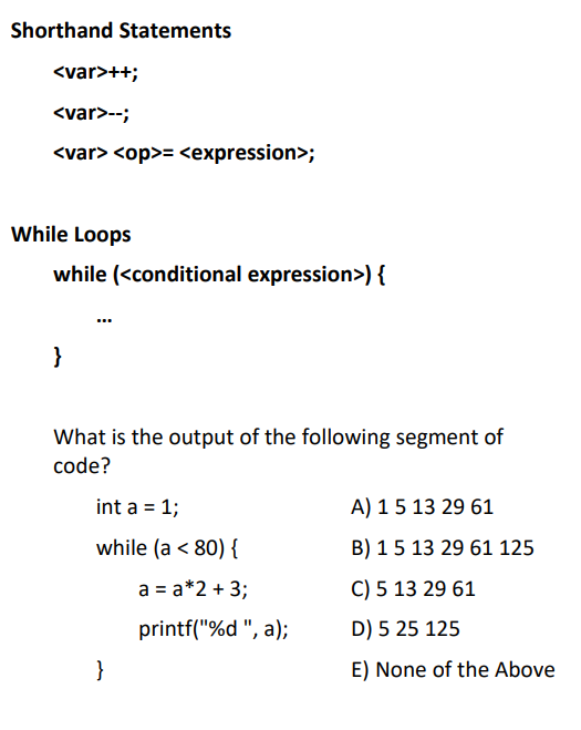 Solved Shorthand Statements ++; ; While | Chegg.com Solved Shorthand Statements ++; ; While | Chegg.com