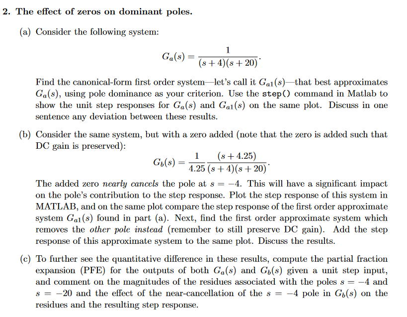 Solved The effect of ﻿zeros on ﻿dominant poles.(a) ﻿Consider | Chegg.com
