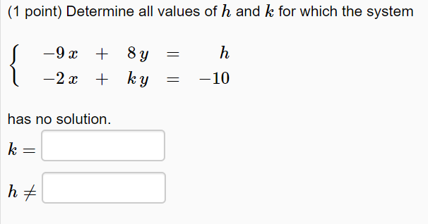 Solved (1 point) The reduced row-achelon forms of the | Chegg.com