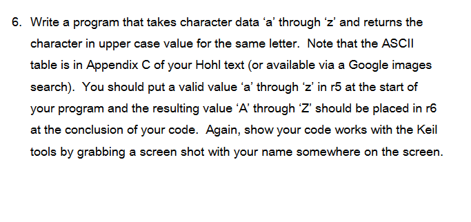 6. Write a program that takes character data 'a' | Chegg.com