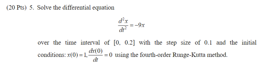 (20 Pts) 5. Solve the differential equation | Chegg.com