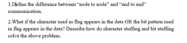 Solved 1. Define the difference between "node to node" and | Chegg.com