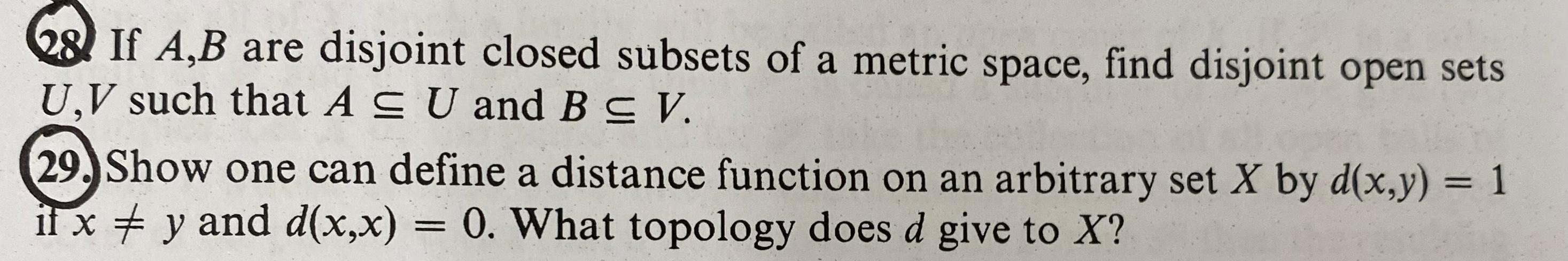 Solved 28) If A,B are disjoint closed subsets of a metric | Chegg.com
