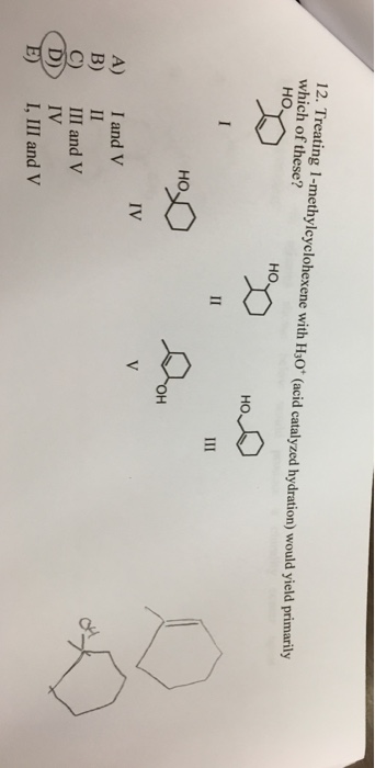 Solved 12. Treating 1-methylcyclohexene with HsO (acid | Chegg.com