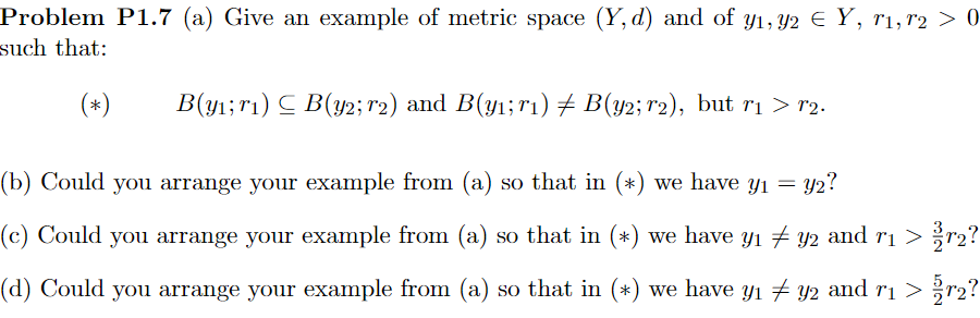 Solved Problem P1.7 (a) ﻿Give an example of metric space | Chegg.com