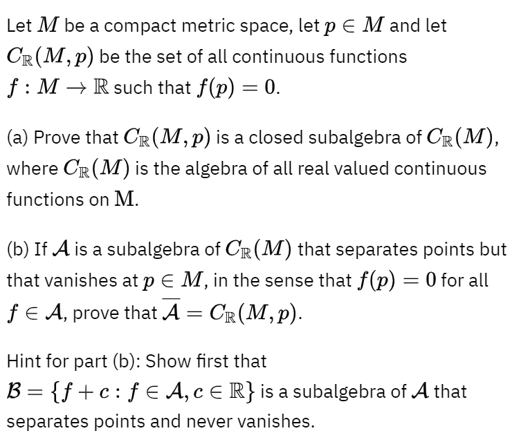 Solved Let M be a compact metric space, let p∈M and let | Chegg.com Solved Let M be a compact metric space, let p∈M and let | Chegg.com