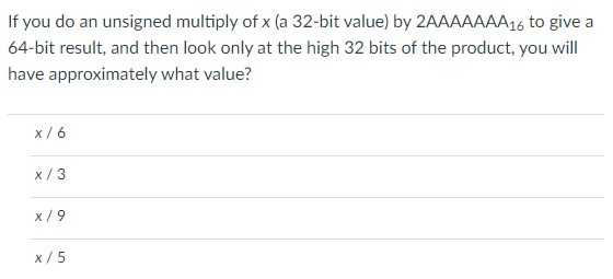 Solved If you do an unsigned multiply of x (a 32 -bit value) | Chegg.com