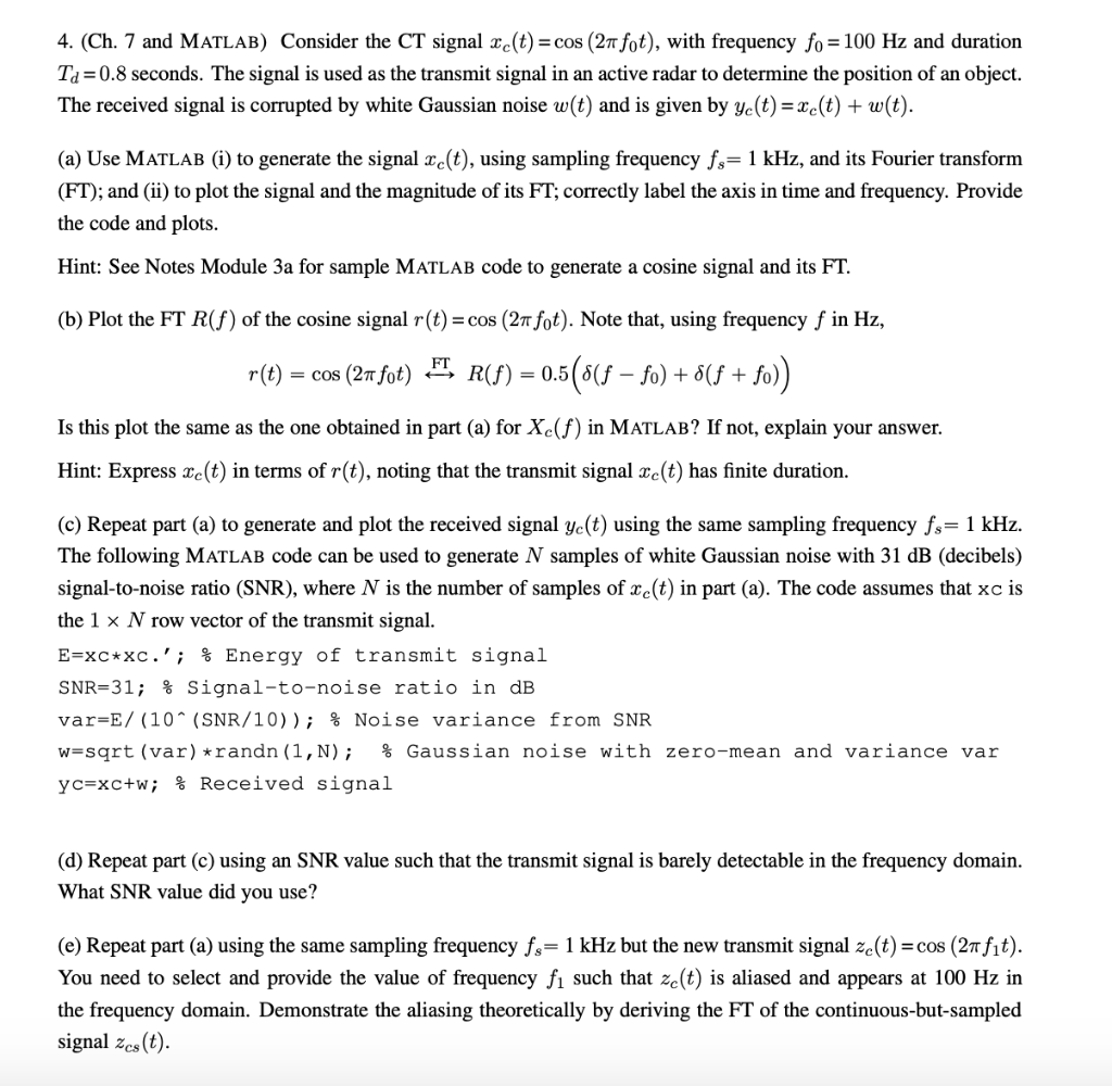 4. (Ch. 7 and MATLAB) Consider the CT signal xc(t) = | Chegg.com