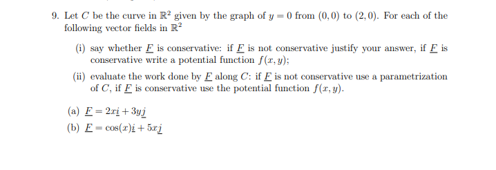 Solved 9. Let C be the curve in Rº given by the graph of y = | Chegg.com