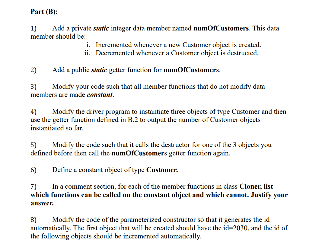Solved Part (A): Define and implement a class Customer as | Chegg.com
