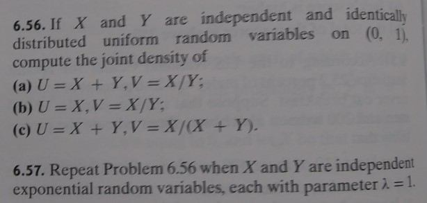 Solved 6.56. If X and Y are independent and identically | Chegg.com