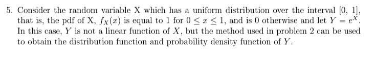 Solved Consider the random variable x ﻿which has a uniform | Chegg.com