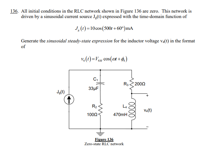 Solved 136. All initial conditions in the RLC network shown | Chegg.com