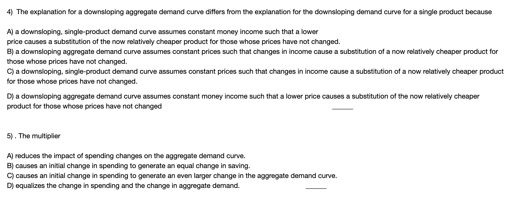 Solved 4) The explanation for a downsloping aggregate demand | Chegg.com