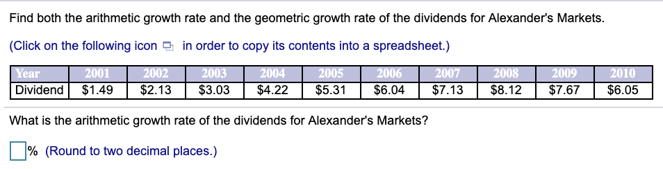 Solved Find both the arithmetic growth rate and the | Chegg.com