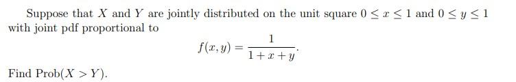 Solved Suppose that X and Y are jointly distributed on the | Chegg.com