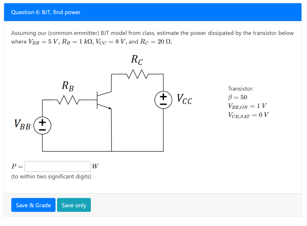 Solved Question 6: BJT, find power Assuming our (common | Chegg.com