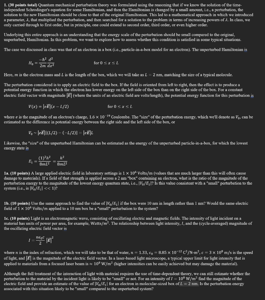 Solved 1. (30 points total) Quantum mechanical perturbation | Chegg.com