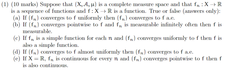 Solved (1) (10 marks) Suppose that (X,A,μ) is a complete | Chegg.com