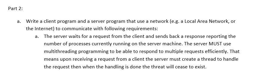 Solved Part 2 A Write A Client Program And A Server Chegg