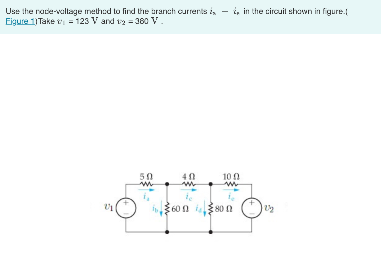 Solved Use the node-voltage method to find the branch | Chegg.com