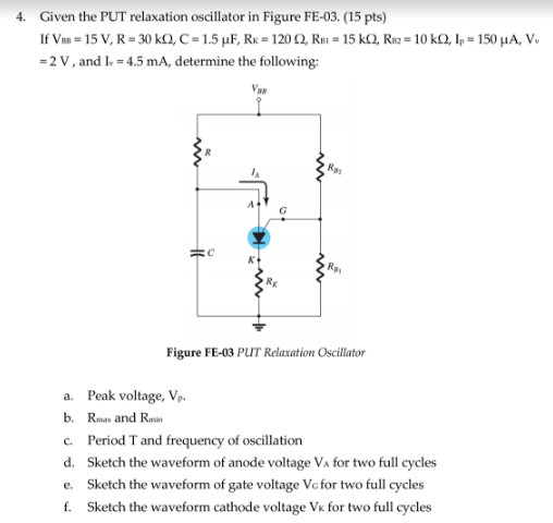 Solved 4. Given the PUT relaxation oscillator in Figure | Chegg.com