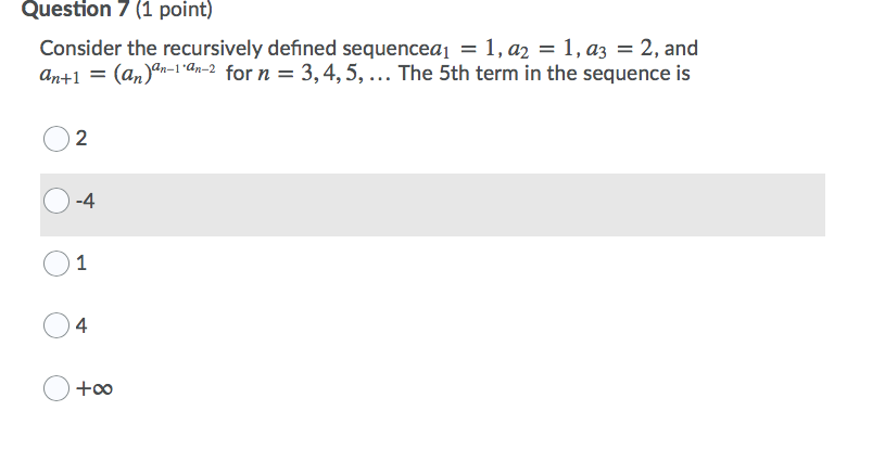 Solved Question 7 (1 point) Consider the recursively defined | Chegg.com