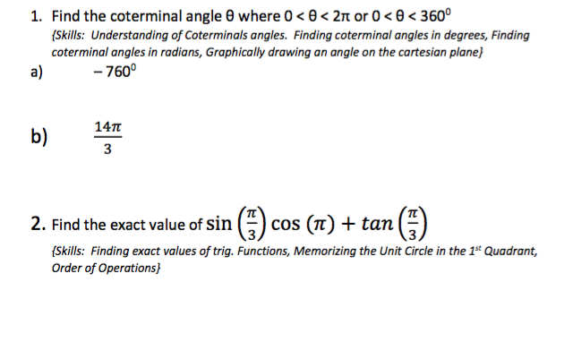 Solved 1. Find the coterminal angle o where 0
