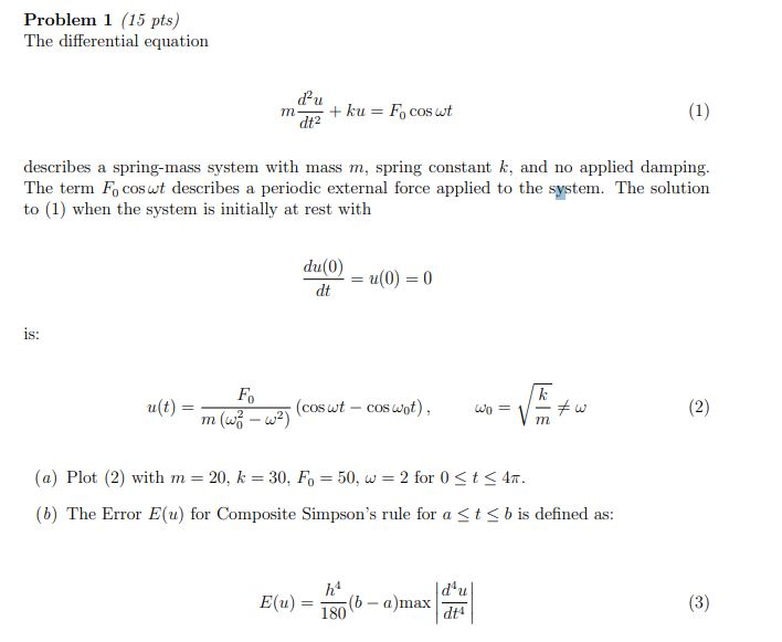 Problem 1 (15 pts) The differential equation m du + | Chegg.com