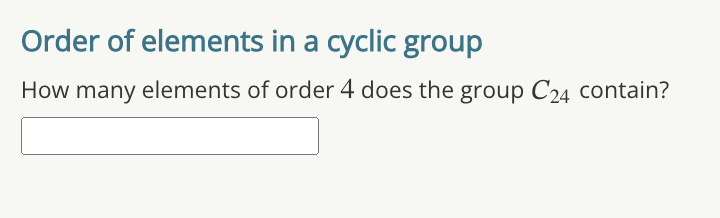 Solved Order of elements in a cyclic group How many elements | Chegg.com