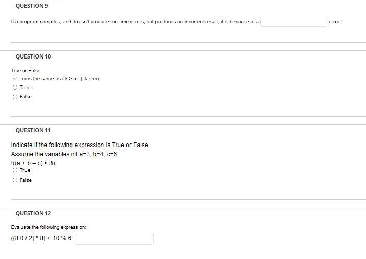 Solved QUESTION 9 If a program compiles and doesn't produce | Chegg.com