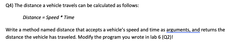 Solved Q4) The distance a vehicle travels can be calculated | Chegg.com