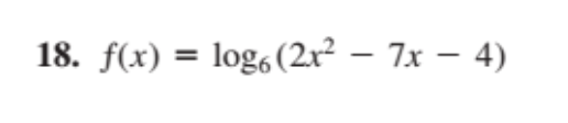 Solved Find the domain of each logarithmic function | Chegg.com