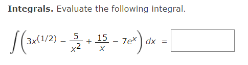 Solved Integrals. Evaluate the following integral. | Chegg.com