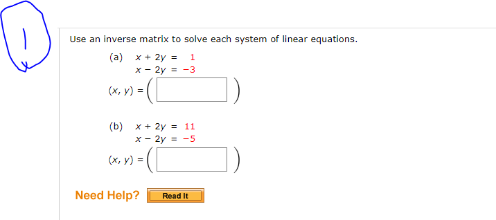 Solved Use an inverse matrix to solve each system of linear | Chegg.com