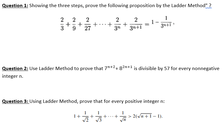 Solved Question 1: Showing the three steps, prove the | Chegg.com