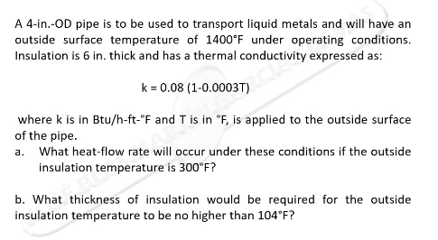 Solved A 4-in.-OD pipe is to be used to transport liquid | Chegg.com