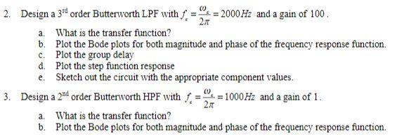 Solved 2. Design a 3rd order Butterworth LPF with | Chegg.com