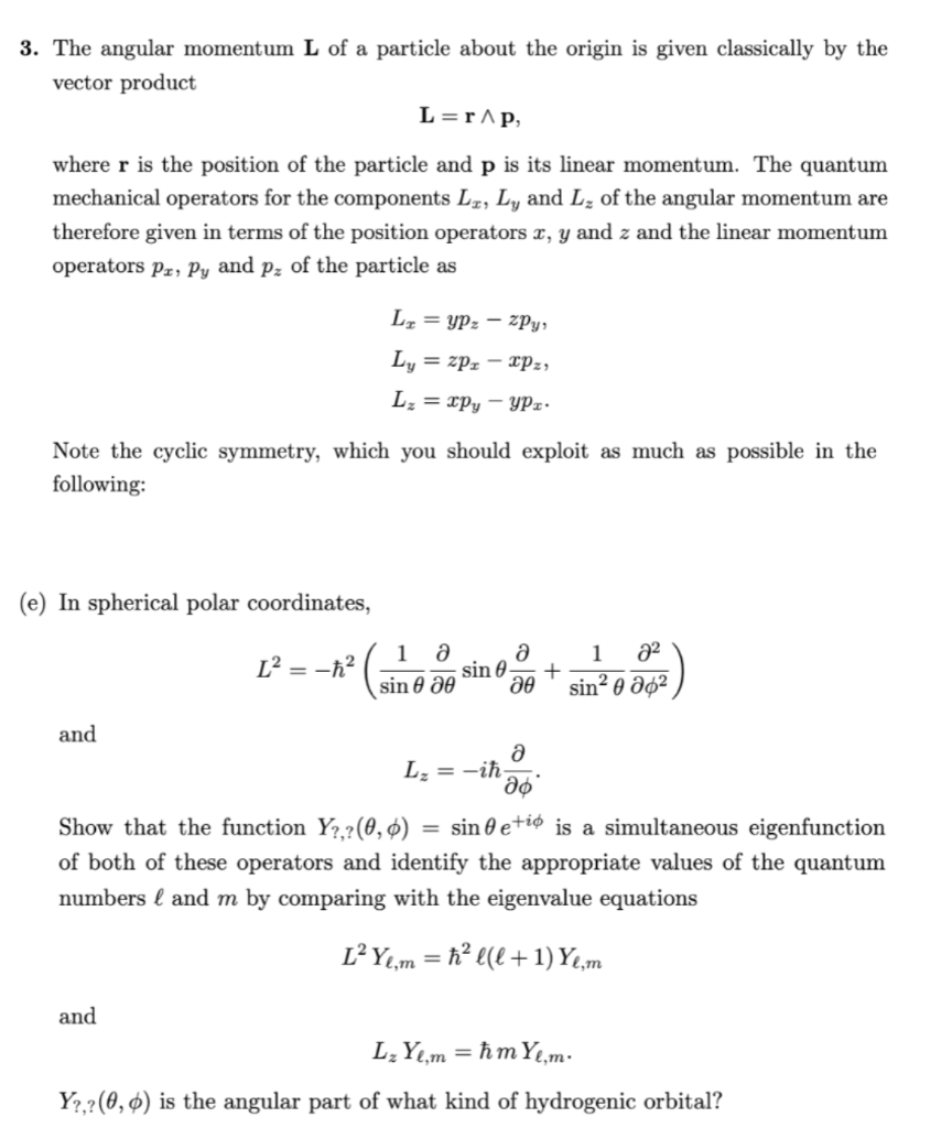 Solved 3. The angular momentum L of a particle about the | Chegg.com