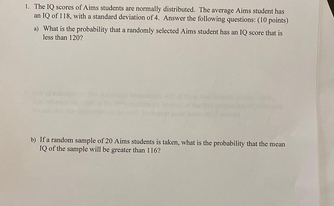 Solved 1. The IQ scores of Aims students are normally | Chegg.com