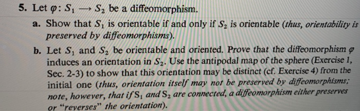Solved 5. Let ф: Sl-, S2 be a diffeomorphism. a. Show that | Chegg.com