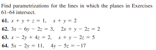 Solved Find parametrizations for the lines in which the | Chegg.com