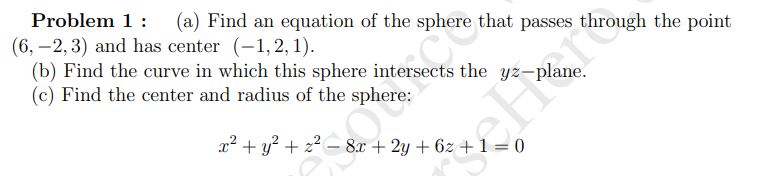 Solved Problem 1: (a) Find an equation of the sphere that | Chegg.com