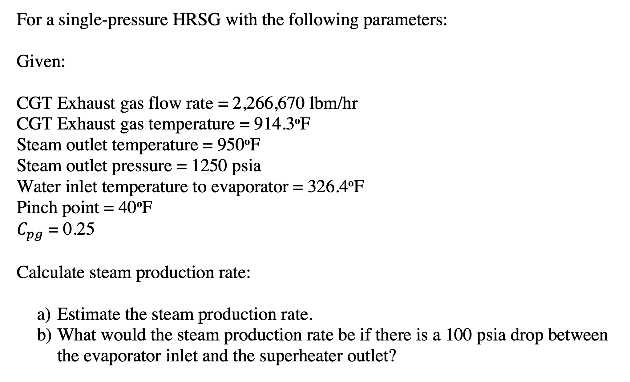 Solved For a single-pressure HRSG with the following | Chegg.com