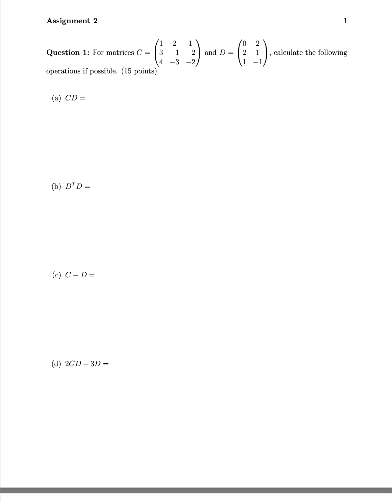 Solved Assignment 2 1 Question 1 For Matrices 